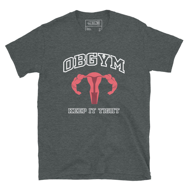 OBGYM T-Shirt – DomMerch